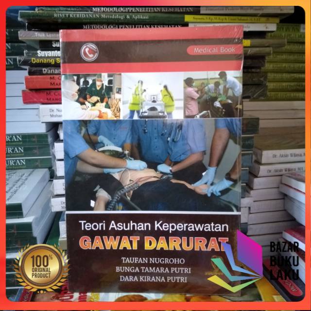 Jual BUKU ORIGINAL Teori Asuhan Keperawatan Gawat Darurat TAUFAN NUGROHO | Shopee Indonesia
