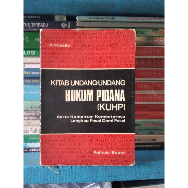 Jual ORIGINAL KUHP Kitab Undang undang Hukum Pidana R Soesilo | Shopee ...