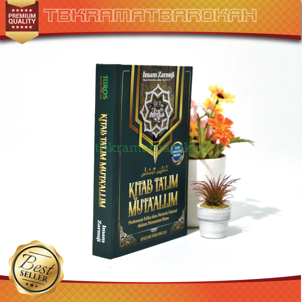 Jual Kitab Terjemahan, Kitab Ta'lim Muta'allim Pedoman Etika dan Metode ...