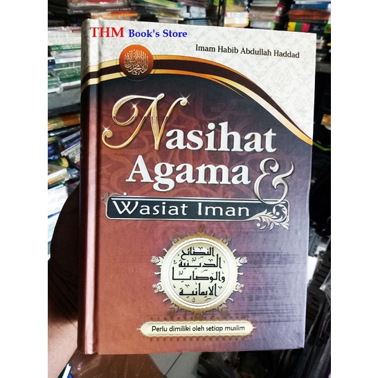 Jual Nasihat Nasehat Agama Wasiat Iman By Imam Habib Abdullah Haddad ...