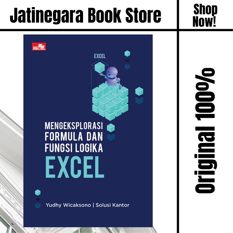 Jual Buku Mengeksplorasi Formula dan Fungsi Logika Excel | Shopee Indonesia Jual Buku Mengeksplorasi Formula dan Fungsi Logika Excel | Shopee Indonesia