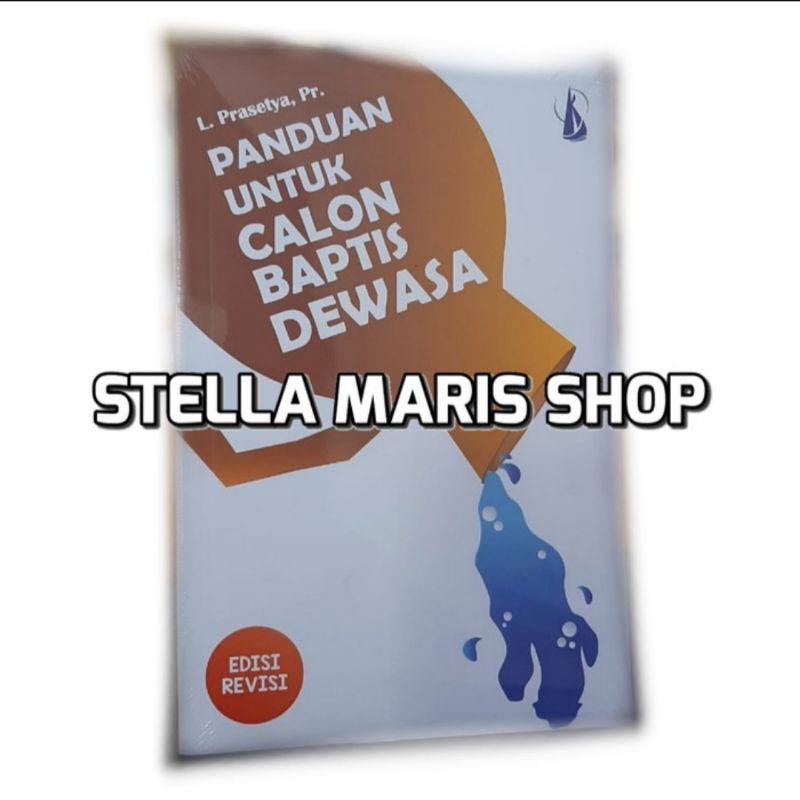 Jual Panduan Untuk Calon Baptis Dewasa - Buku Promo Diskon | Shopee Indonesia