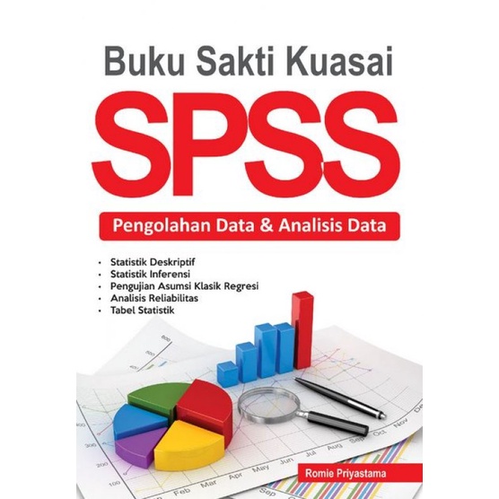 Jual Buku Sakti Kuasai SPSS - Pengolahan Data & Analisis Data oleh Romie Priyastama | Shopee ...