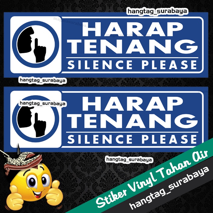 Jual Stiker Harap tenang - Jangan berisik - Jangan Ramai - jangan Ribut ...