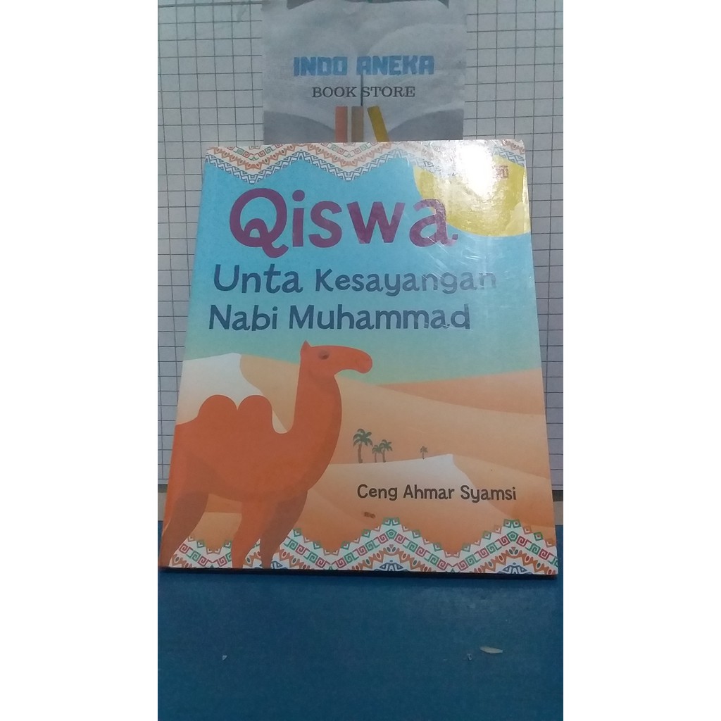 Jual BUKU QISWA UNTA KESAYANGAN NABI MUHAMMAD | Shopee Indonesia
