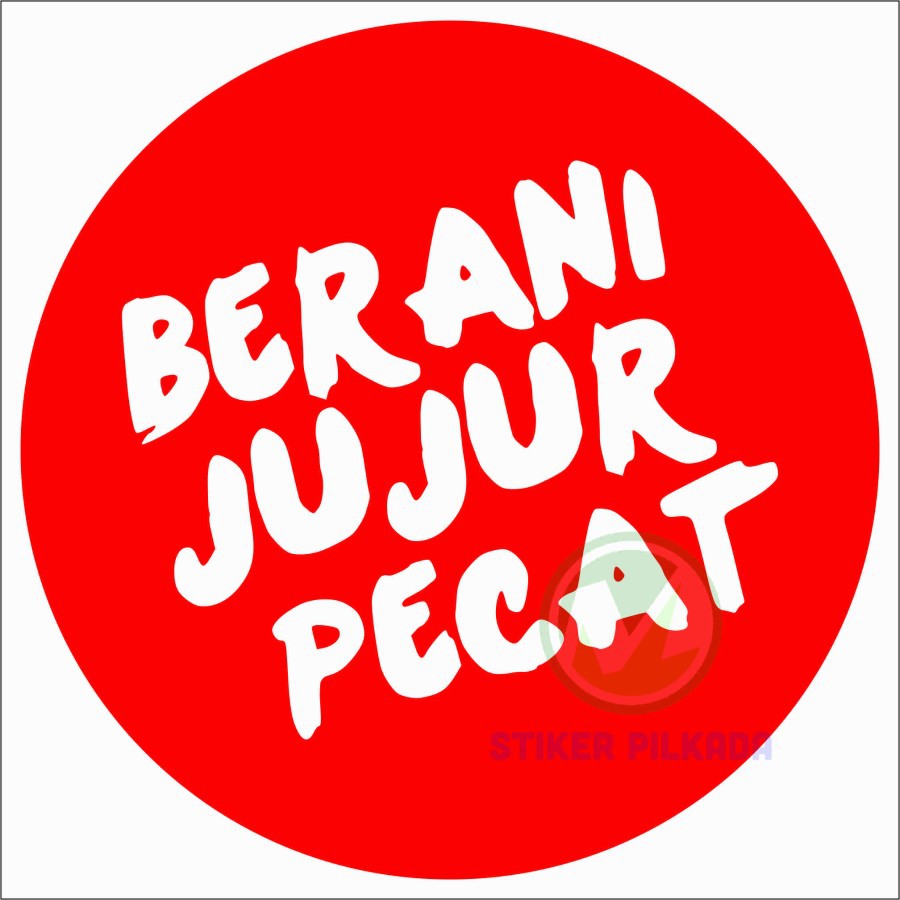 Jual STIKER BERANI JUJUR PECAT BULAT | Shopee Indonesia