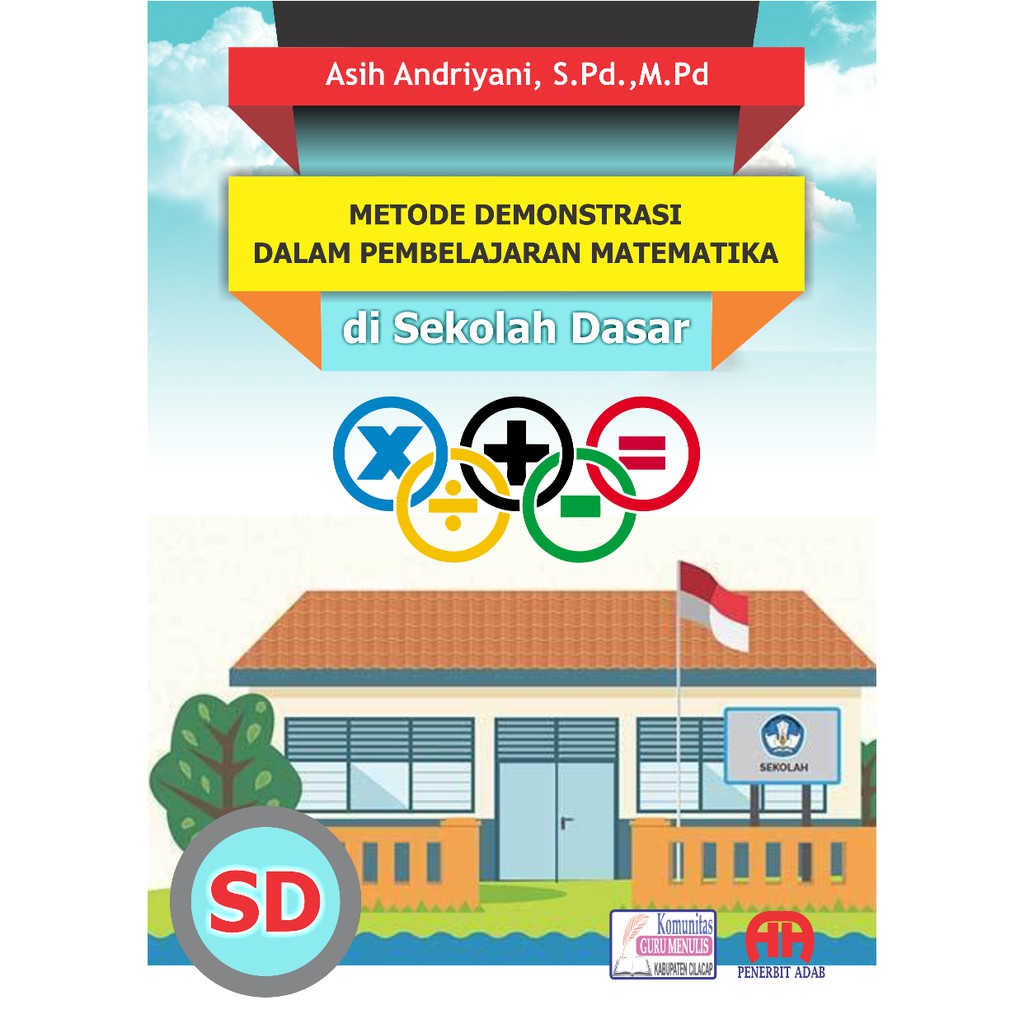 Jual Metode Demonstrasi dalam Pembelajaran Matematika di SD - Asih ...