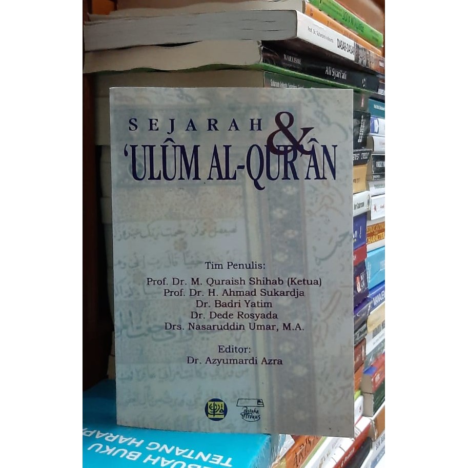 Jual Sejarah dan Ulum Al-Quran - Quraish Shihab | Shopee Indonesia