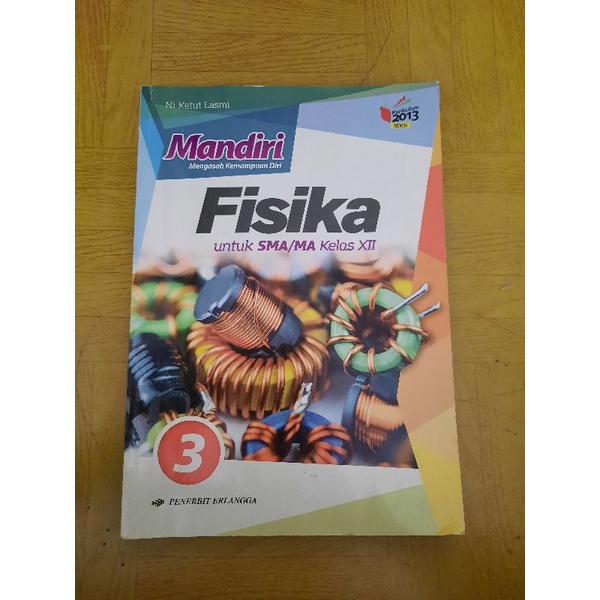 Jual Buku Fisika Mandiri kelas XII (12 SMA) penerbit Erlangga Kurtilas (Kurikulum 2013) | Shopee ...
