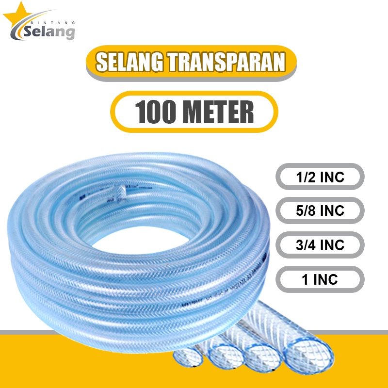 Jual BINTANG Selang Air 100 Meter 1/2 5/8 3/4 1 Inch Selang Air Serat Benang Transparan Selang ...