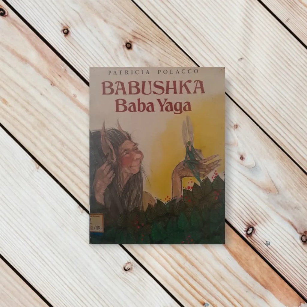 Jual BABUSHKA BABA YAGA - PATRICIA PALACCO - BUKU CERITA ANAK BERGAMBAR ...