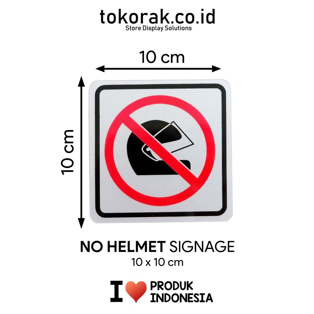 Jual SIGNAGE DILARANG PAKAI HELM 10X10 CM SIGN PETUNJUK SIMBOL LOGO ...