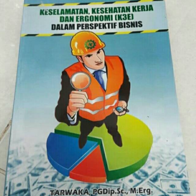 Jual Buku Keselamatan, Kesehatan Kerja dan Ergonomi (K3E) dalam ...