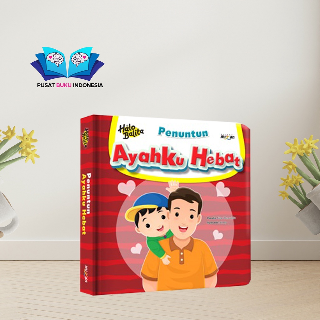 Jual Buku Dongeng Cerita Anak Halo Balita Penuntun Ayahku Hebat Anak Tk Paud Boardbook | Shopee ...