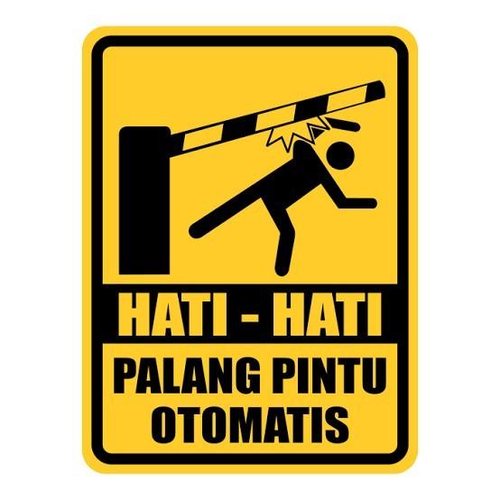 Jual Papan | Rambu Hati Hati Plang Pintu Otomatis Ukuran 40X60 Cm ...