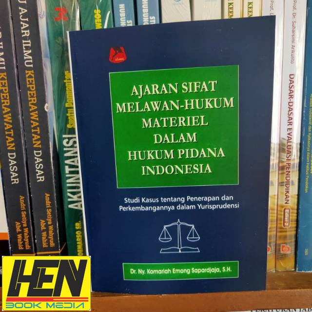 Jual BUKU ajaran sifat melawan hukum materiel dalam hukum pidana ...