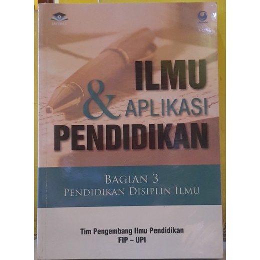 Jual Buku Ilmu & Aplikasi Pendidikan Bagian 3 Pendidikan Disiplin Ilmu ...