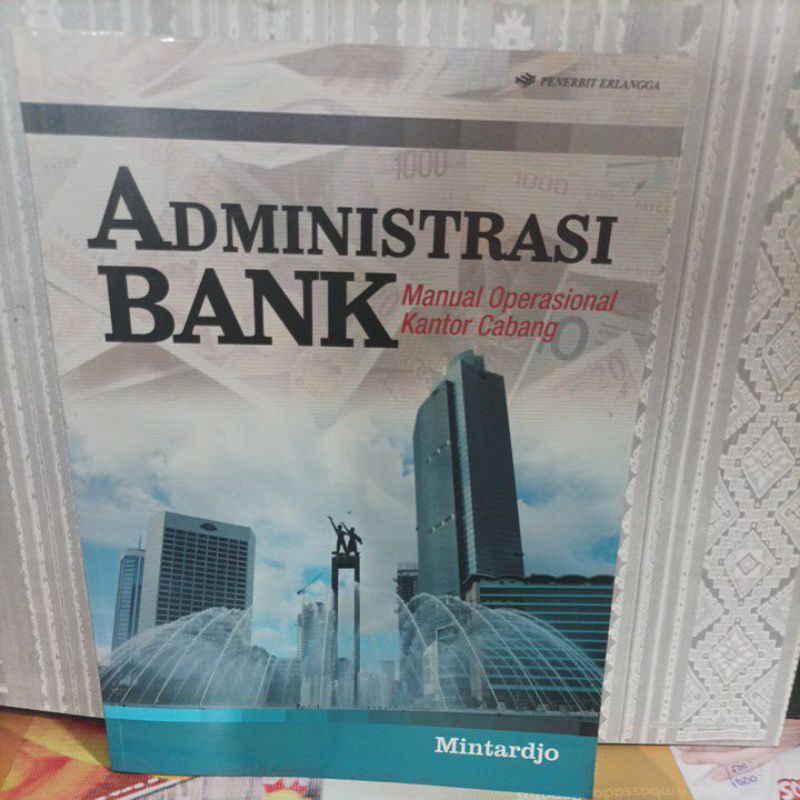 Jual Buku ADMINISTRASI BANK Manual Operasional Kantor Cabang | Shopee ...