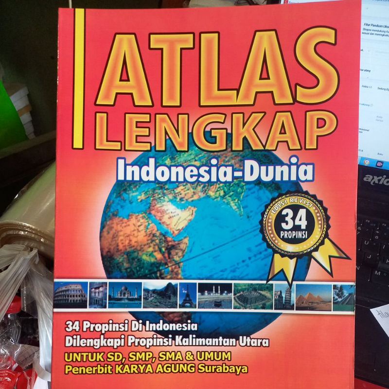 Jual ATLAS LENGKAP INDONESIA-DUNIA EDISI REVISI 34PROVINSI CAVER OREN ...
