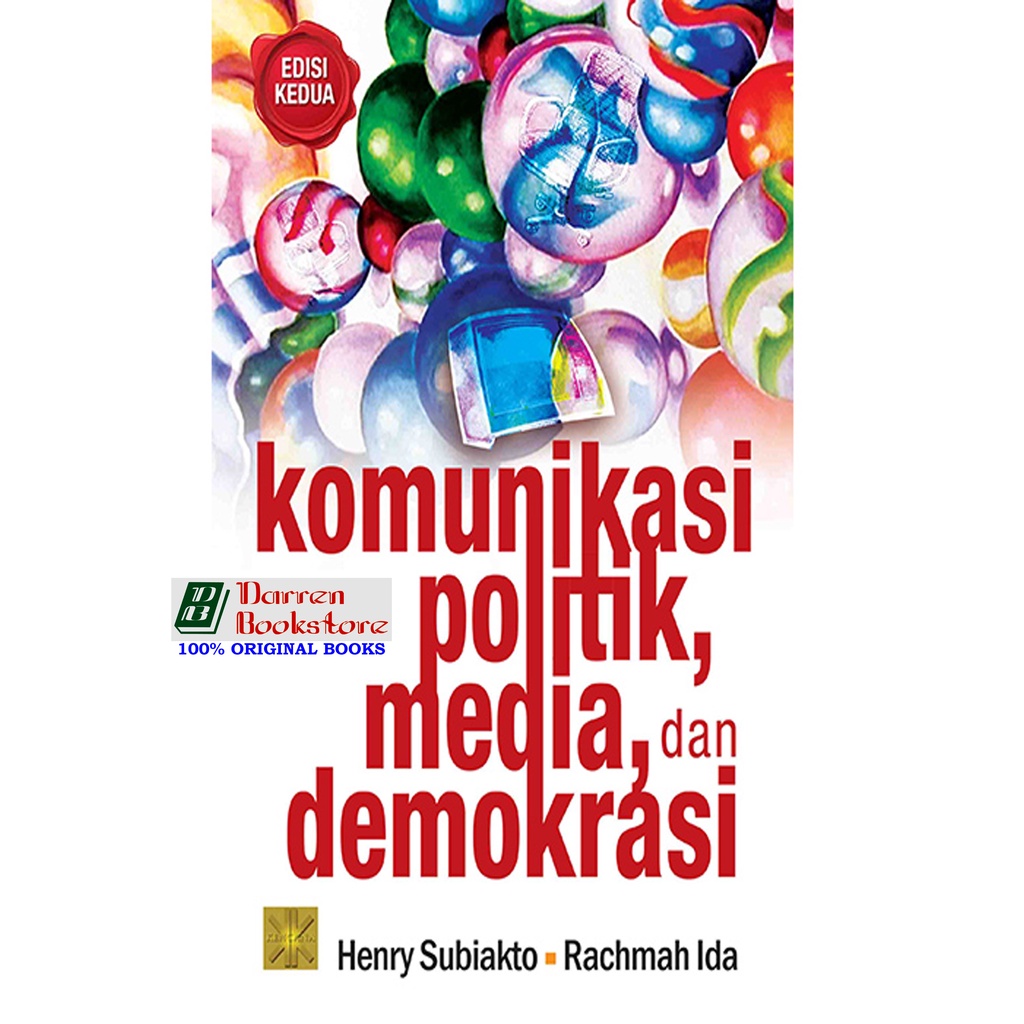 Jual Komunikasi Politik, Media, dan Demokrasi - Henry Subiakto ...