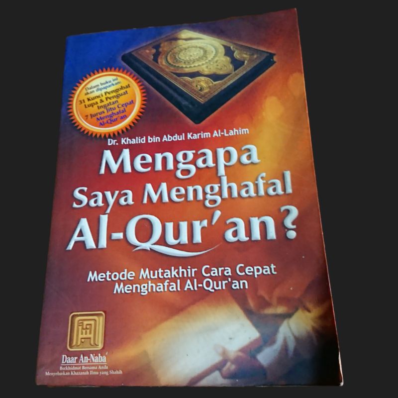 Jual Buku Mengapa Saya Menghafal Al-Quran? Metode Mutakhir Cara Cepat Menghafal Al-Qur'an by Dr ...