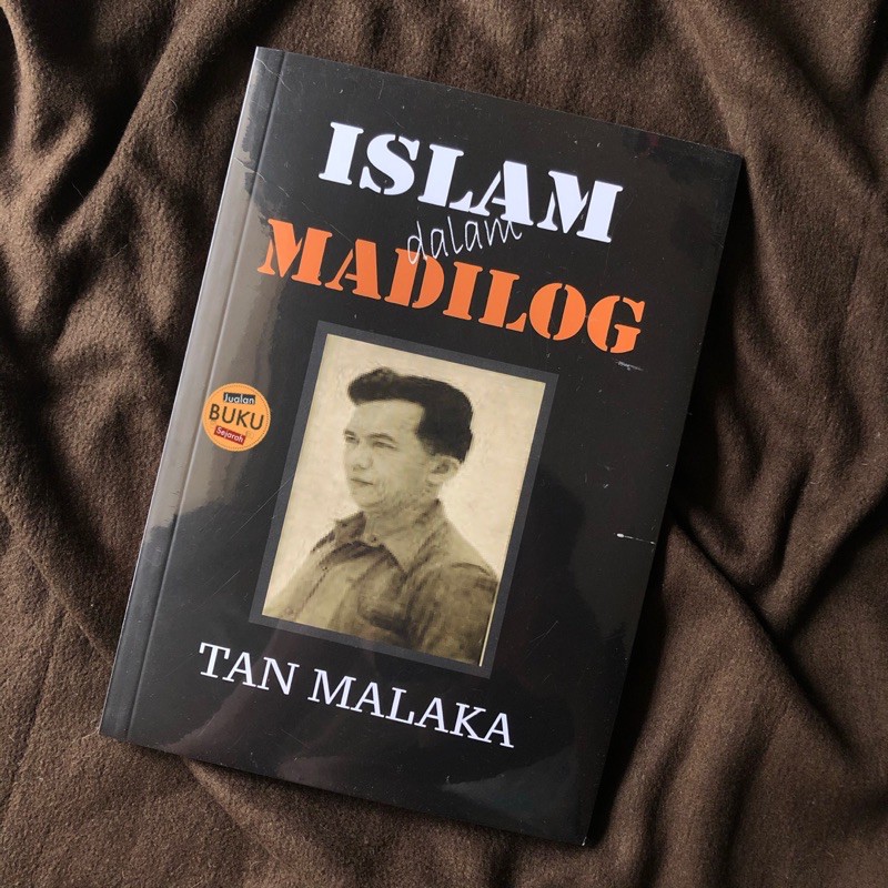 Jual ISLAM DALAM MADILOG (ORIGINAL) - TAN MALAKA | Shopee Indonesia