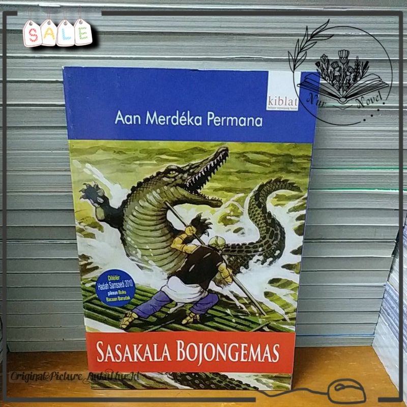 Jual Buku Novel Sunda Sasakala Bojong Emas - Aan Merdeka Permana - 100% ...