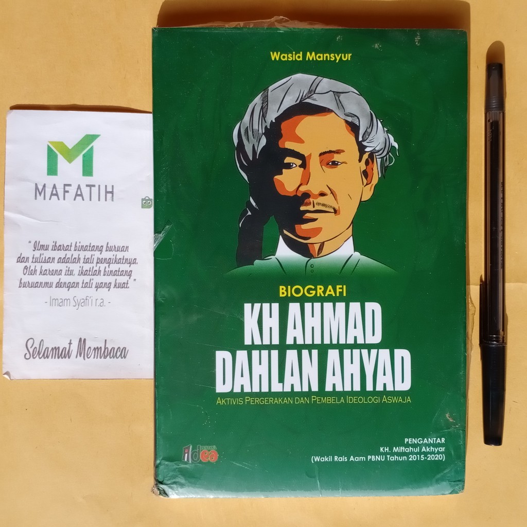 Jual Buku Biografi KH Ahmad Dahlan Ahyad: Aktivis Pergerakan dan ...
