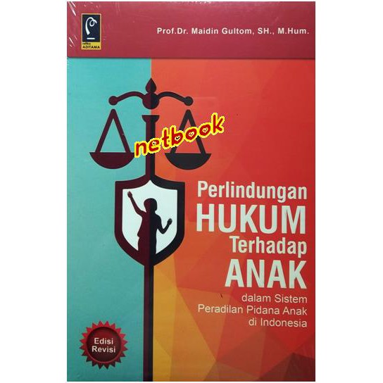 Jual PERLINDUNGAN HUKUM TERHADAP ANAK DALAM SISTEM PERADILAN PIDANA ANAK DI INDONESIA | Shopee ...