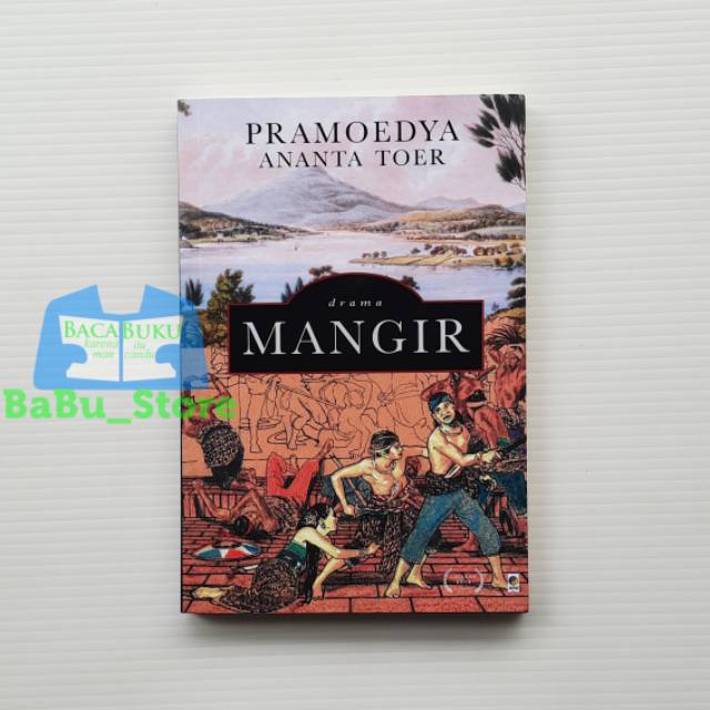 Jual drama MANGIR - Pramoedya Ananta Toer - KPG ORIGINAL | Shopee Indonesia