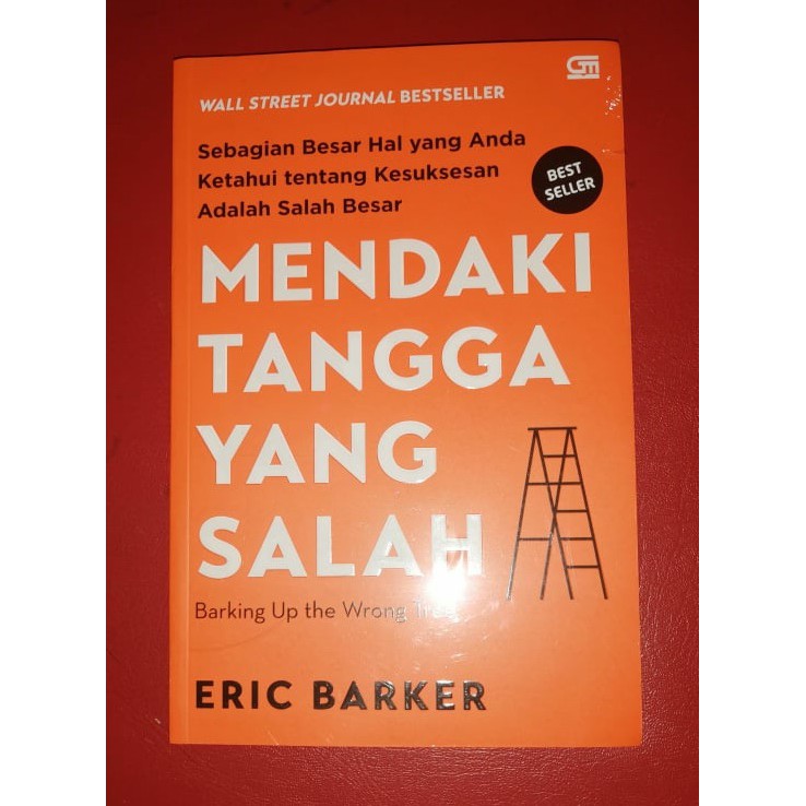 Jual Buku Motivasi Bisnis Mendaki Tangga Yang Salah Eric Barker Murah ...
