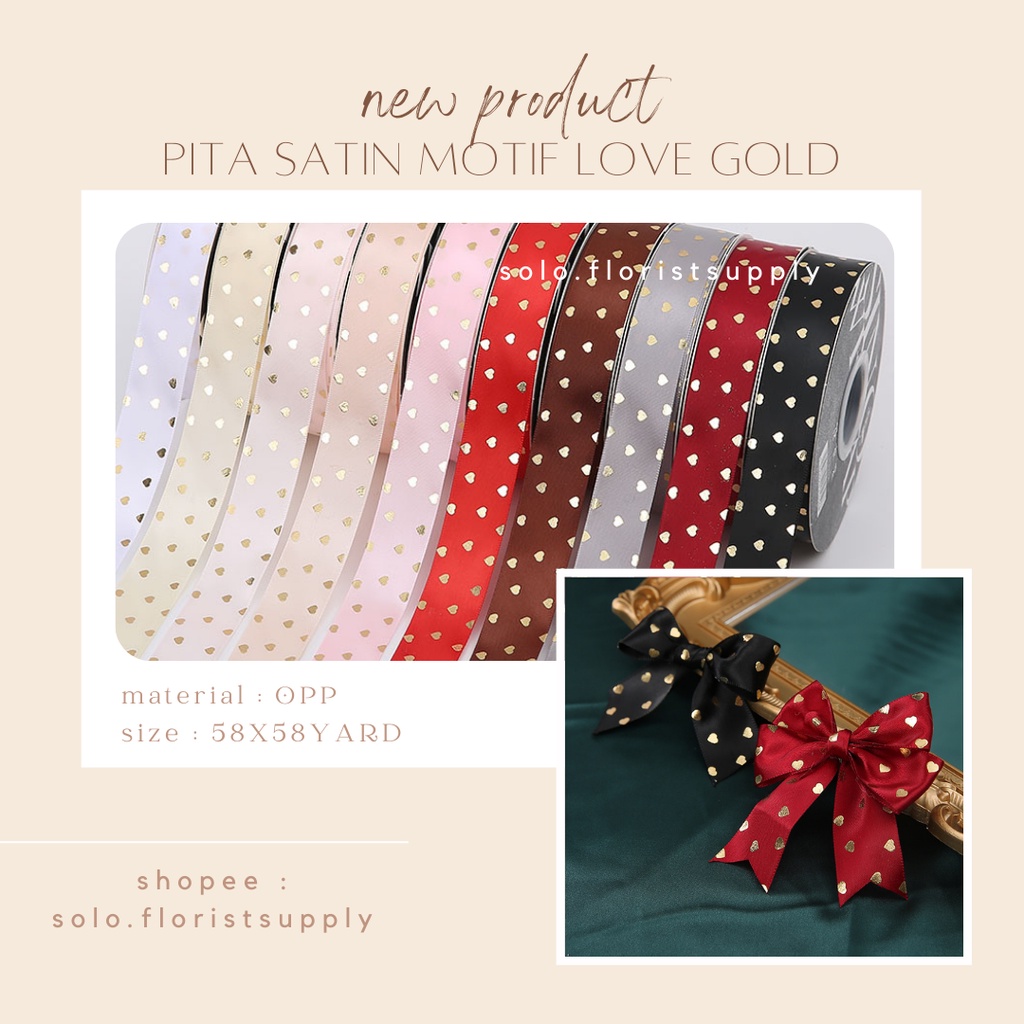 Jual 1M PITA SATIN MOTIF LOVE FOIL GOLD LEBAR 2.5CM PREMIUMPITA KADO ...