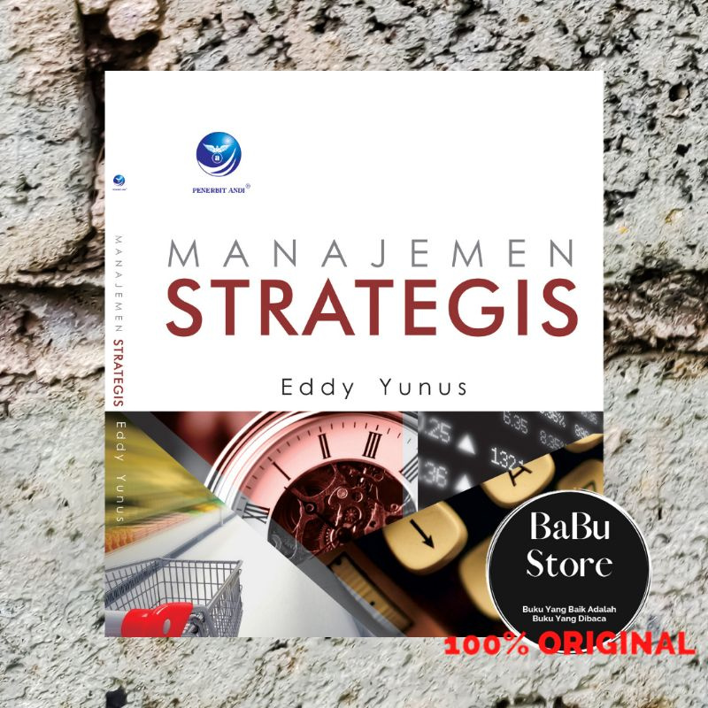 Jual Buku MANAJEMEN STRATEGIS - Eddy Yunus - ANDI ORIGINAL | Shopee Indonesia