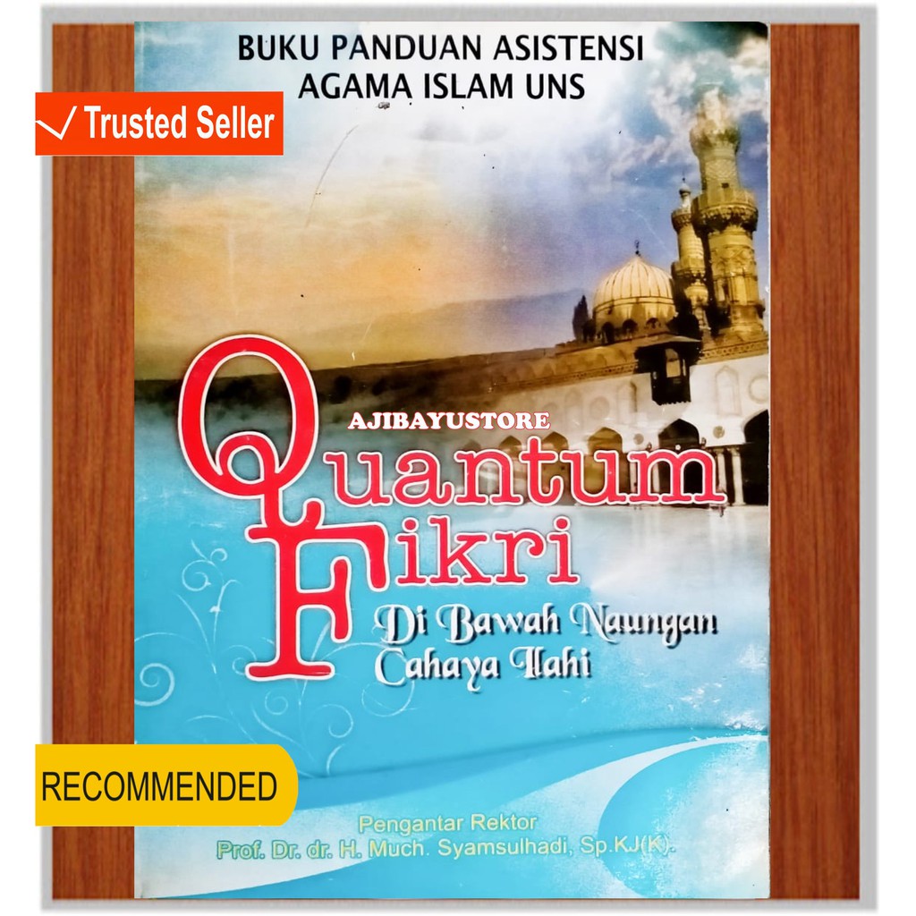 Jual Buku Quantum Fikri Di Bawah Naungan Cahaya Ilahi Buku Panduan Asistensi Agama Islam UNS ...