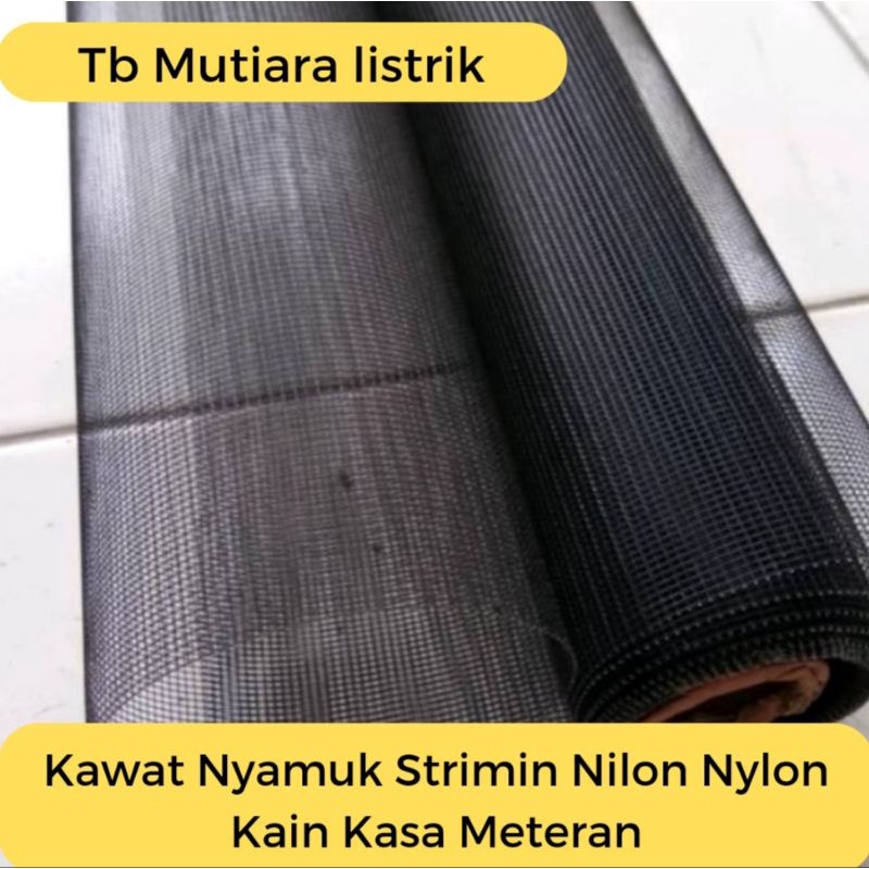 Jual Kawat Nyamuk Strimin Nilon Nylon Kain Kasa Nyamuk permeter ...