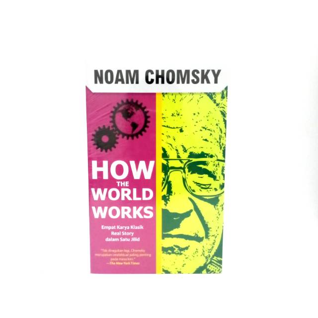 Jual Buku How the World to Works - Noam Chomsky ( Empat Karya Klasik ...