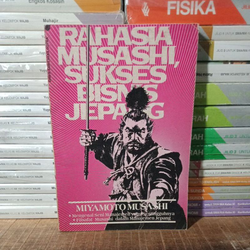 Jual Original RAHASIA MUSASHI SUKSES BISNIS JEPANG.By MIYAMOTO MUSASHI ...