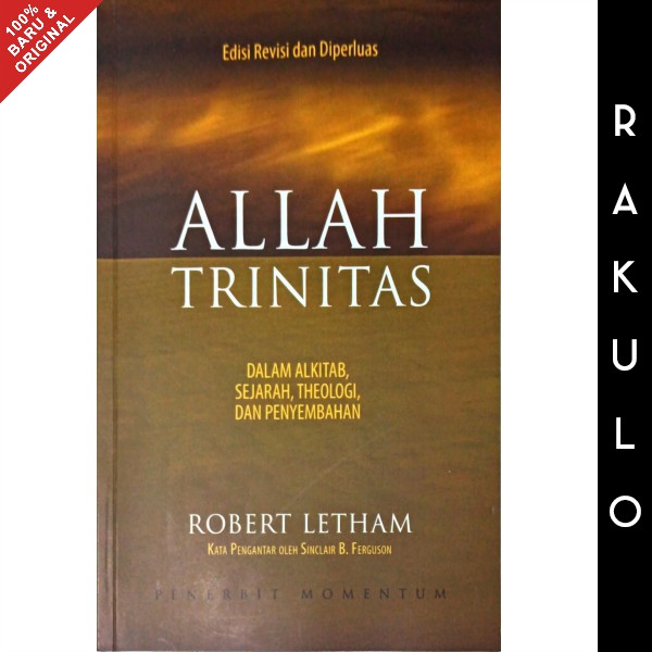 Jual Buku Allah Trinitas Edisi Revis dan Diperluas - Robert Letham ...
