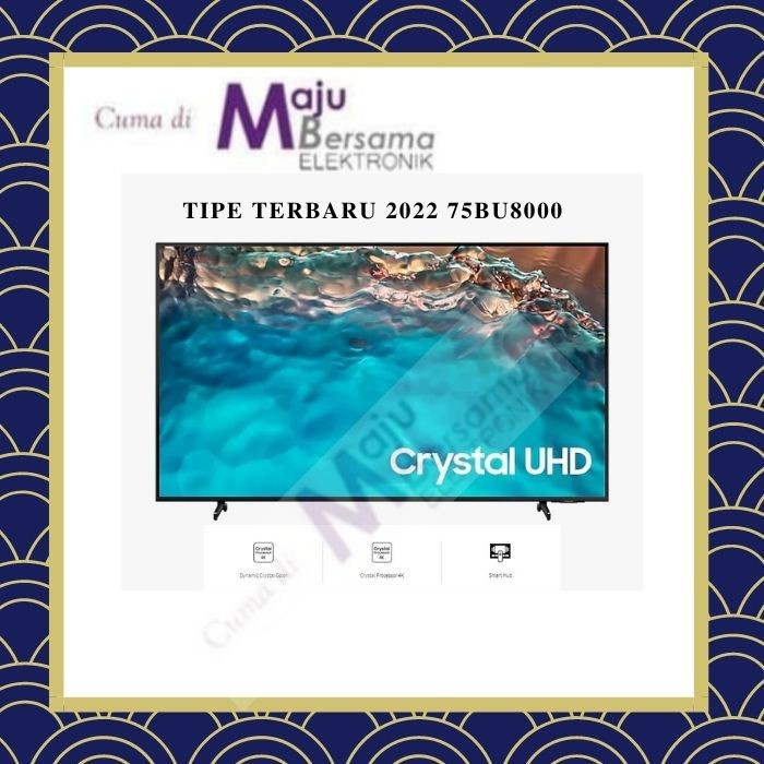 Jual Samsung 75BU8000 75 Inch Crystal UHD 4K Smart LED TV UA75BU8000KXXD | Shopee Indonesia