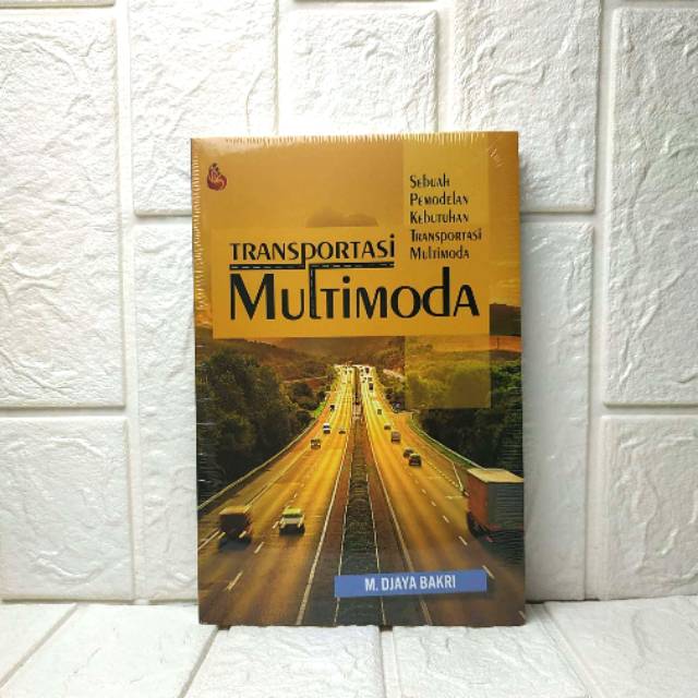 Jual TRANSPORTASI MultimodaSebuah Pemodelan Kebutuhan Transportasi ...
