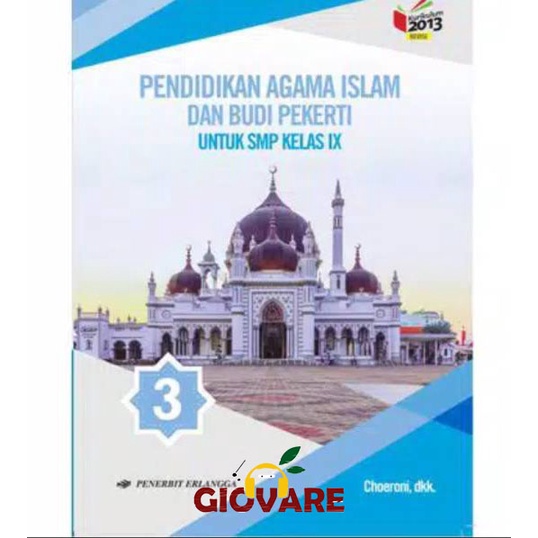 Jual BUKU PENDIDIKAN AGAMA ISLAM DAN BUDI PEKERTI SMP KELAS 9 ERLANGGA KURIKULUM 2013 REVISI ...