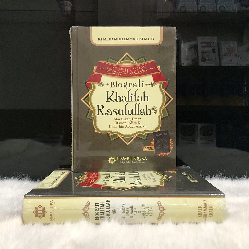 Jual Buku Biografi Khalifah Rasulullah SAW - Khalid Muhammad Khalid ...