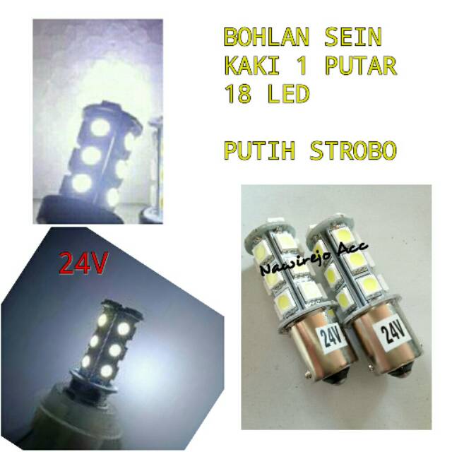 Jual Bohlam Sein Kaki 1 Putar 18 LED strobo 24V Putih | Shopee Indonesia