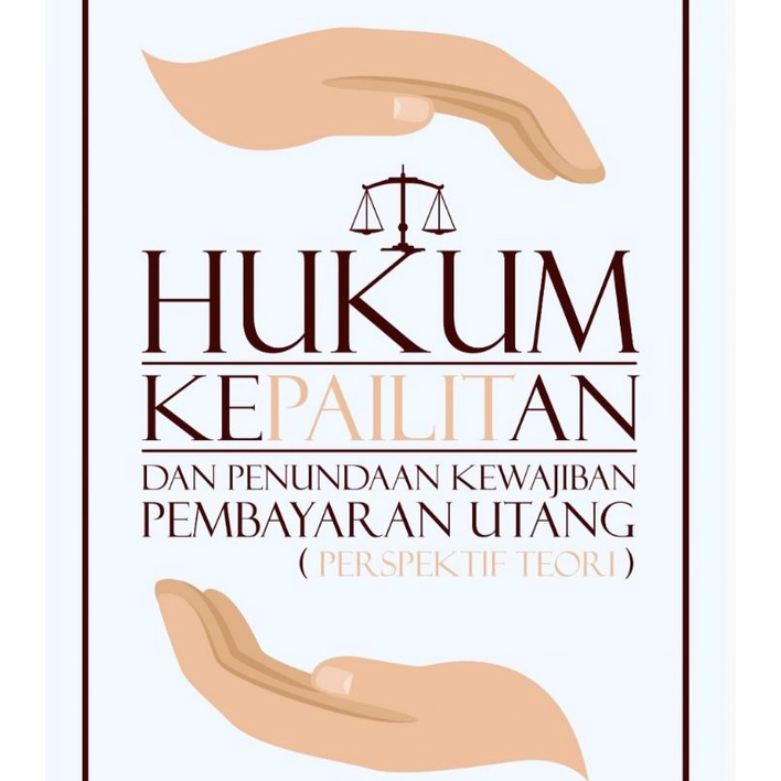 Jual Hukum Kepailitan dan penundaan kewajiban pembayaran utang - Serlika Aprita | Shopee Indonesia