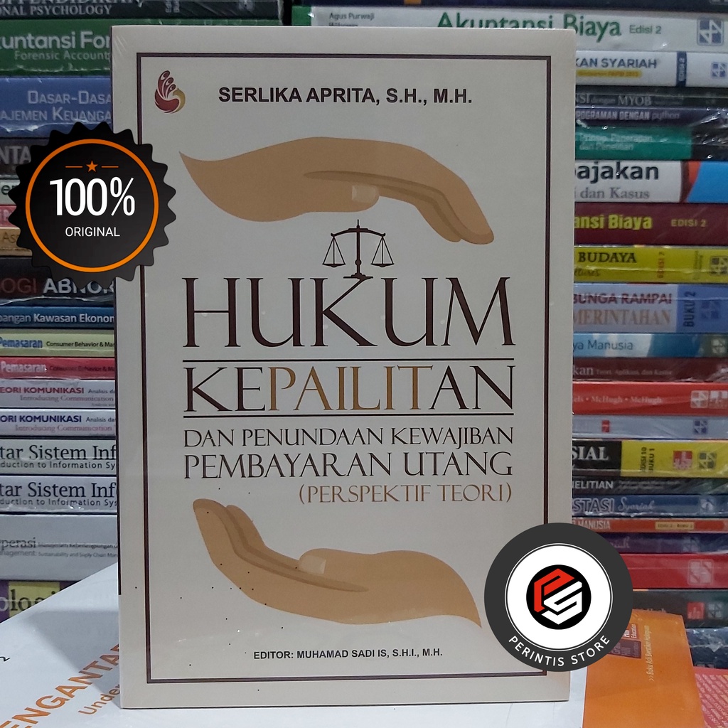 Jual Hukum Kepailitan dan Penundaan Kewajiban Pembayaran Utang Perspektif Teori - Serlika # ...
