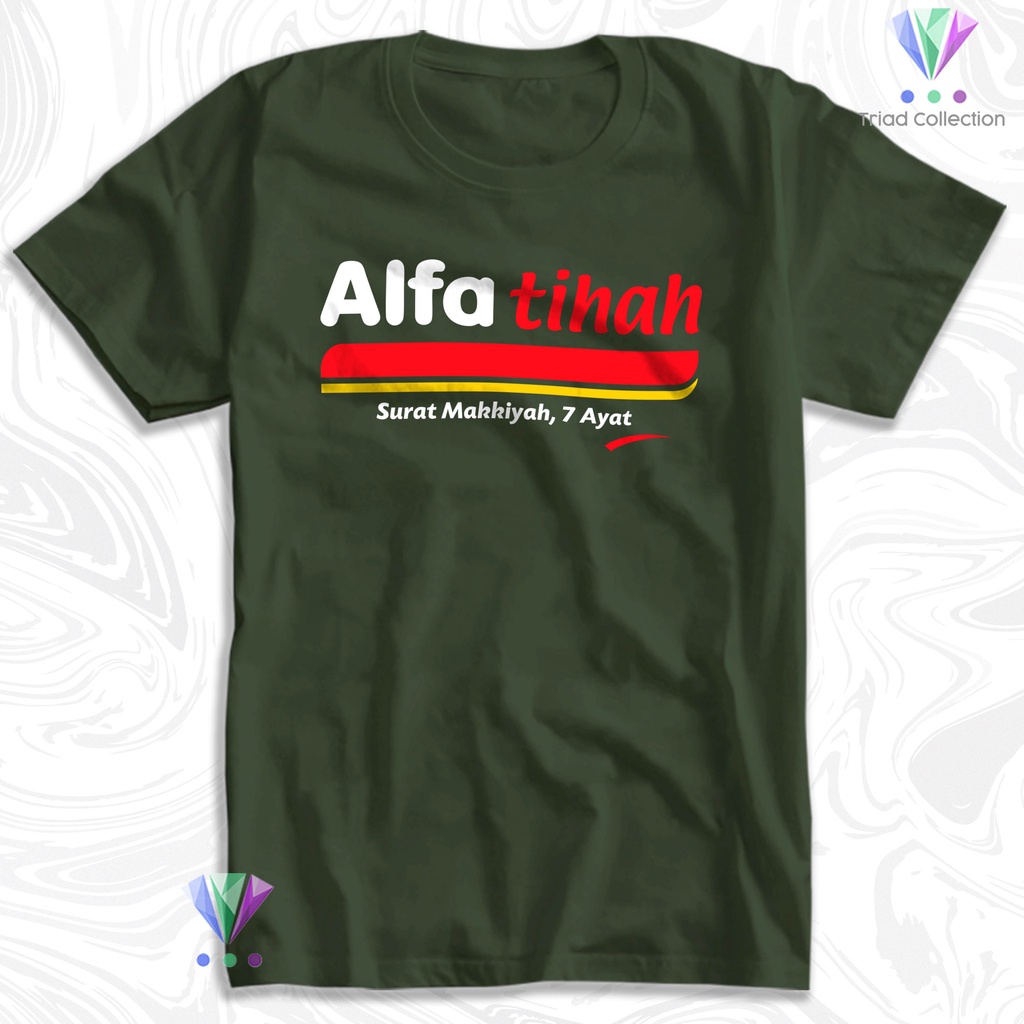 Jual Kaos Dakwah Islami Surat Alfatihah Plesetan Alfamart | Tshirt Baju ... Jual Kaos Dakwah Islami Surat Alfatihah Plesetan Alfamart | Tshirt Baju ...