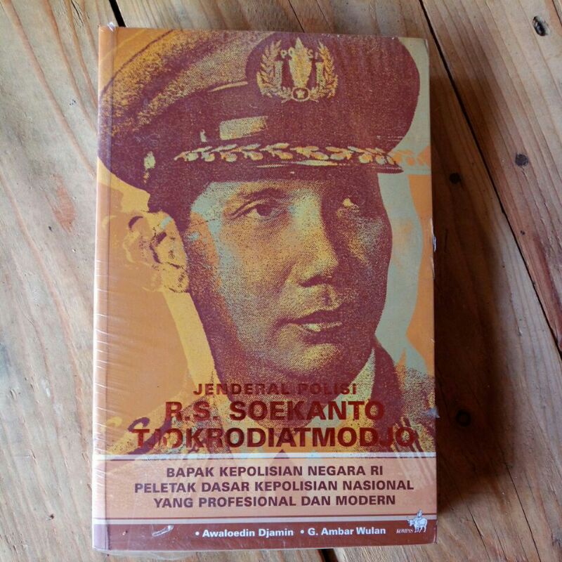 Jual Jenderal Polisi R.S Soekanto Tjokrodiatmodjo - Bapak Kepolisian ...