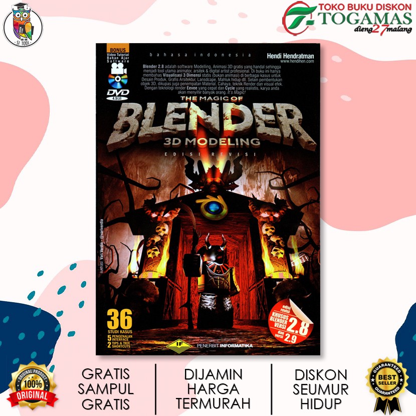 Jual THE MAGIC OF BLENDER 3D MODELING ANIMATION + DVD ED REVISI KARYA ...