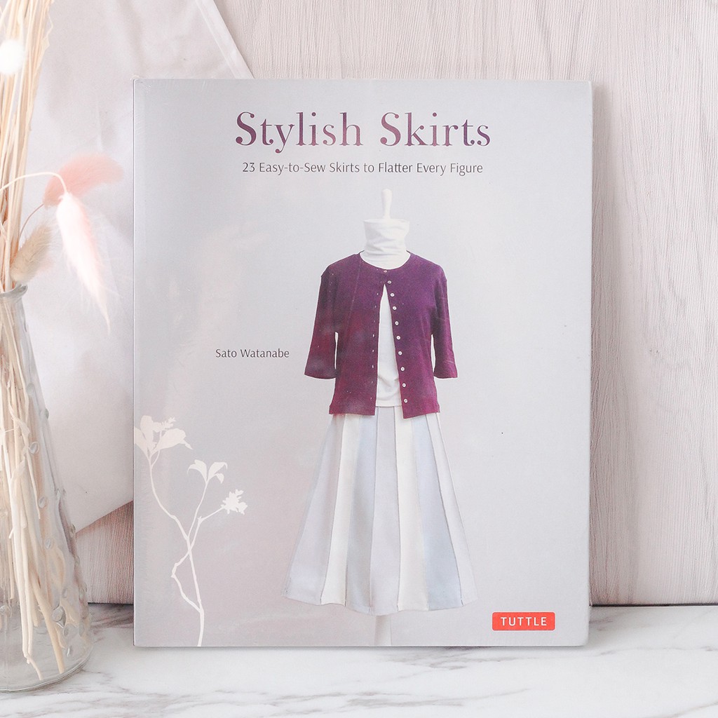 Jual Stylish Skirts Sato Watanabe 23 Easy to Sew Skirts to Flatter ...