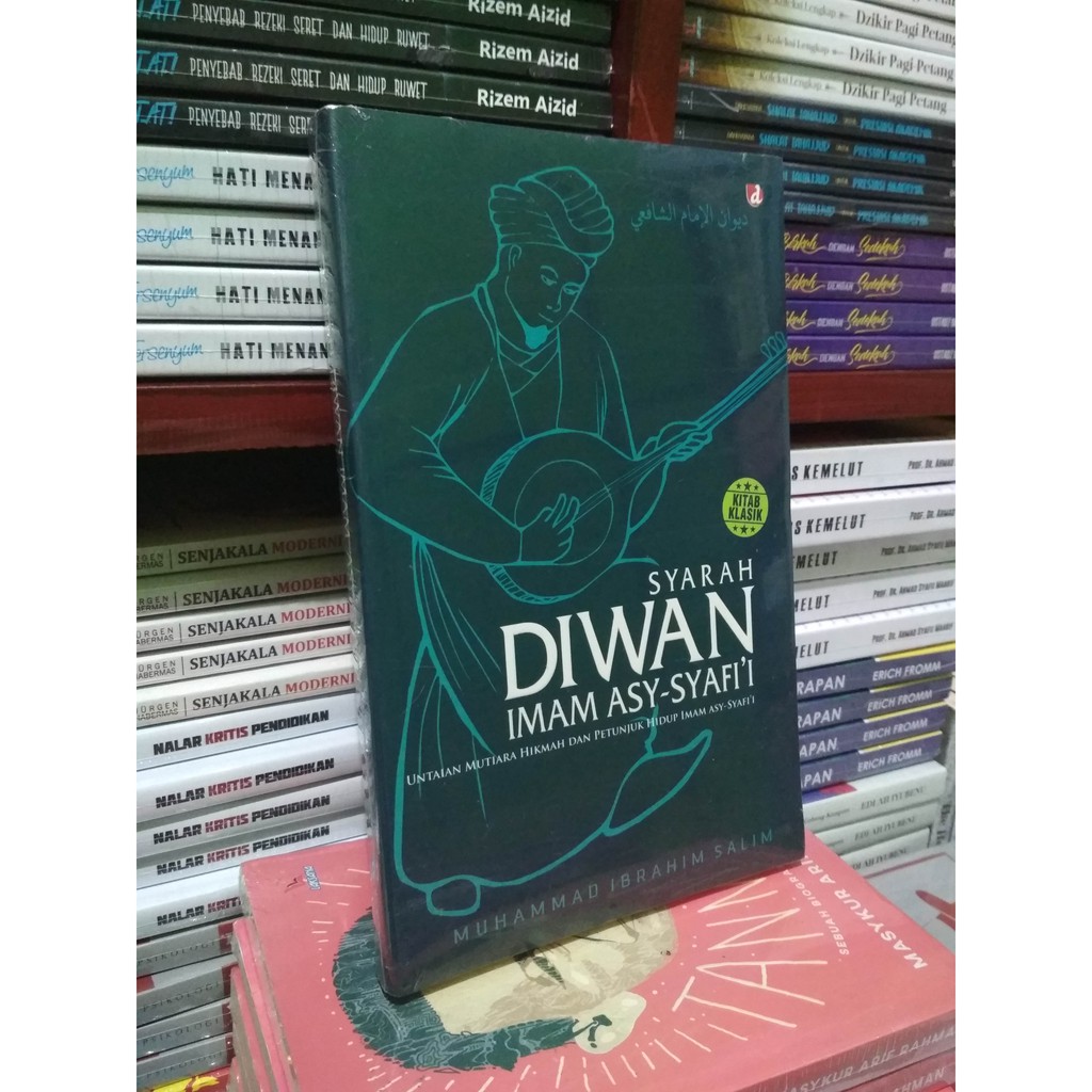 Jual BUKU SYARAH DIWAN IMAM ASY-SYAFII - Untaian Mutiara Hikmah dan ...